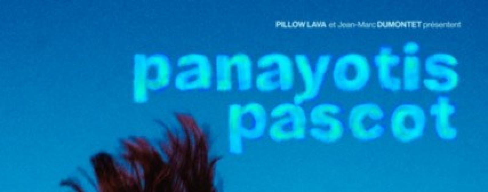 Panayotis Pascot - Entre les deux | Le Figuier blanc