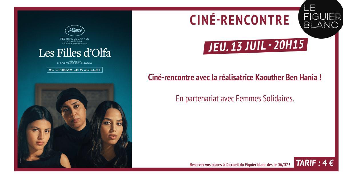 Ciné-rencontre : Les filles d'Olfa | Le Figuier blanc